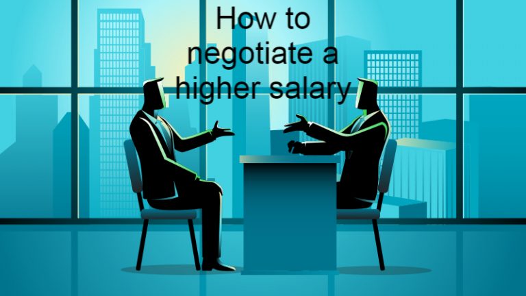 How To Negotiate A Higher Salary